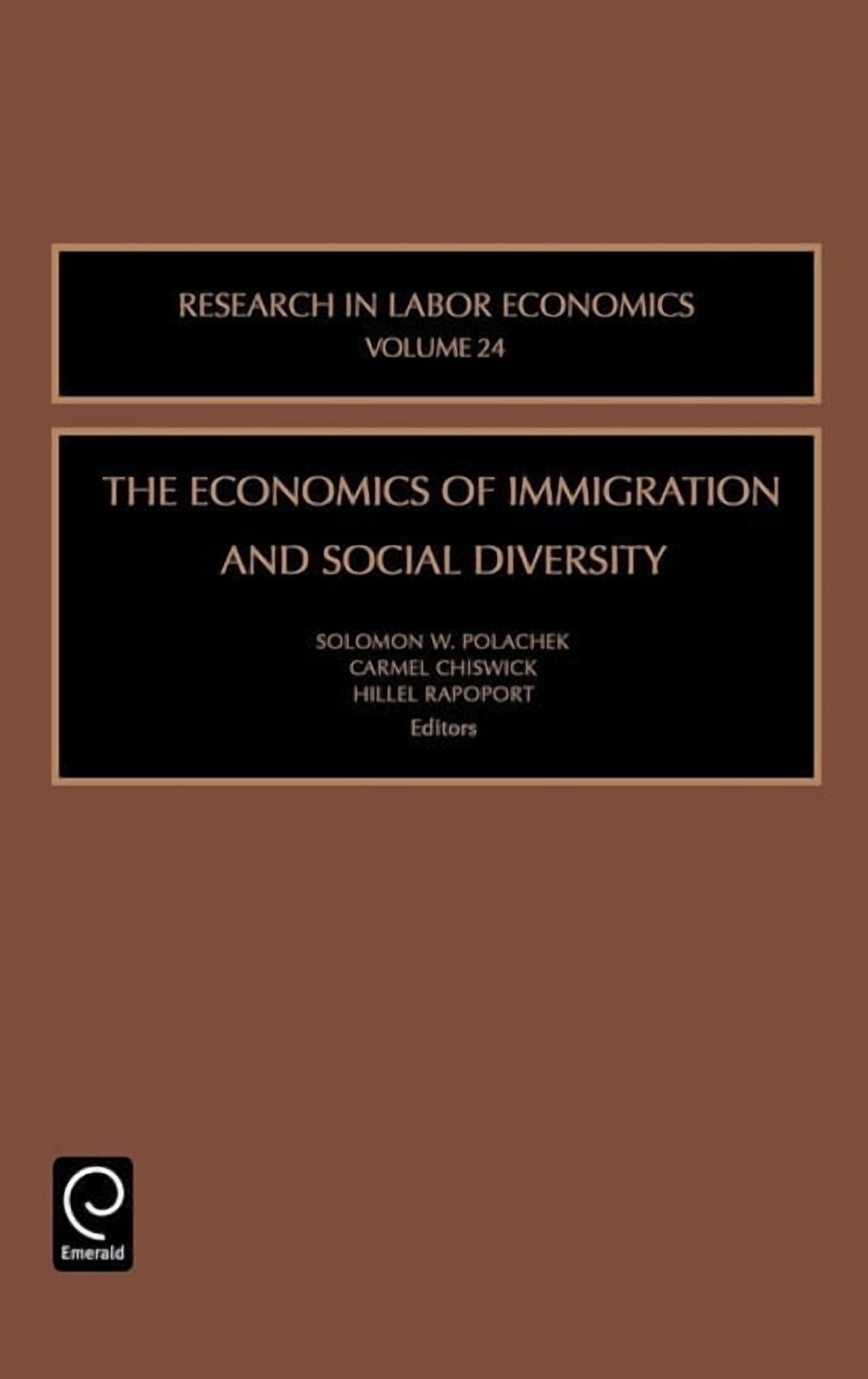 Research in Labor Economics The Economics of Immigration and Social ...