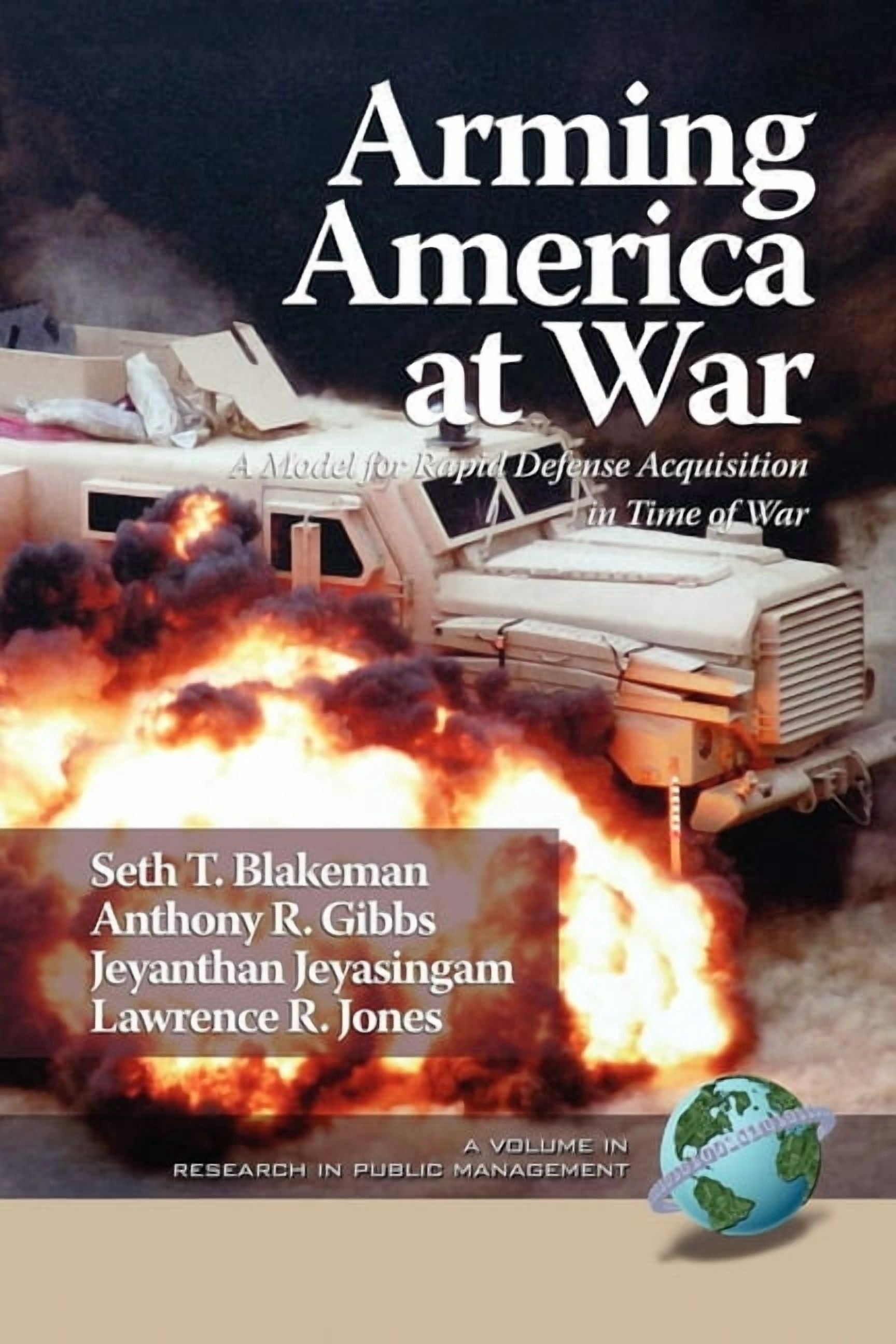 Research in Public Management Arming America at War a Model for Rapid ...