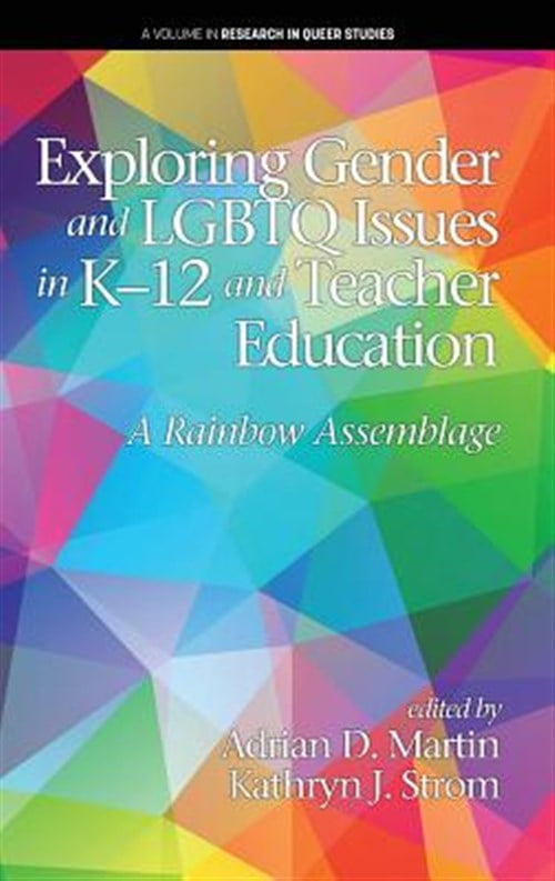 Pre-Owned Research in Queer Studies: Exploring Gender and LGBTQ Issues in K-12 and Teacher ...