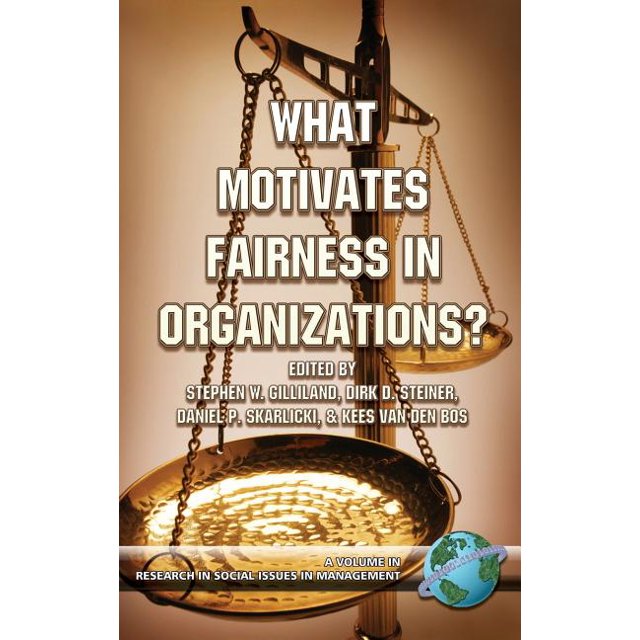 Research in Social Issues in Management: What Motivates Fairness in ...