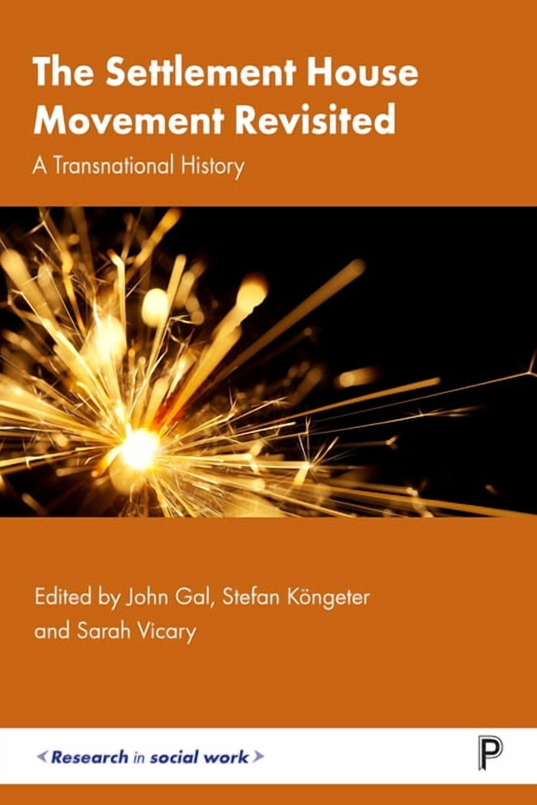 Research in Social Work The Settlement House Movement Revisited: A ...