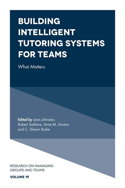Research on Managing Groups and Teams: Building Intelligent Tutoring ...