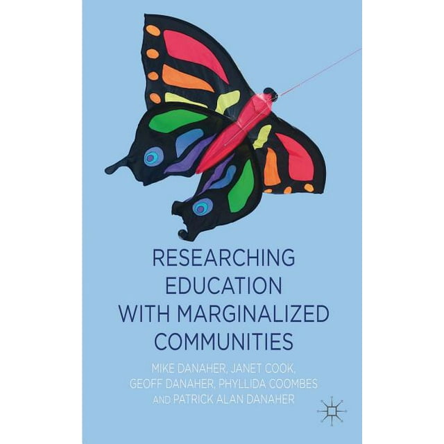 Researching Education with Marginalized Communities (Hardcover ...