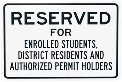 Reserved For Enrolled Student District Residents And Authorized Permit ...