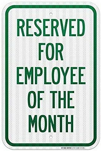 Reserved For Employee Of The Month Laminated Sign - No Parking Metal ...