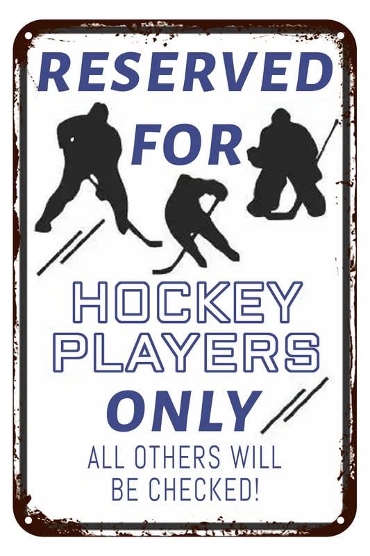 Reserved For Hockey Players Only Metal Novelty Sign Vintage Wall Decor ...