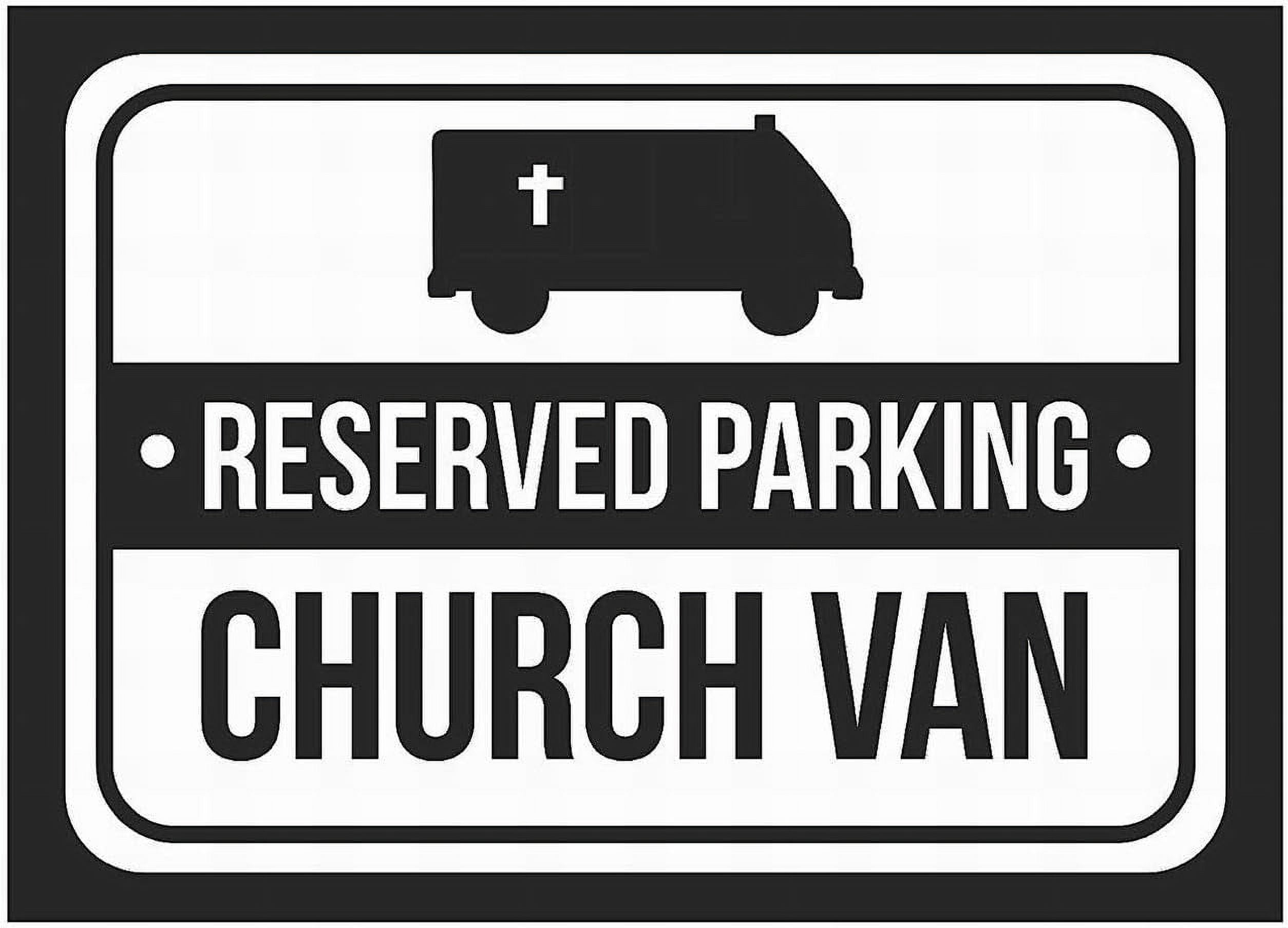 Reserved Parking Church Van Print White and Black Notice Parking Metal ...