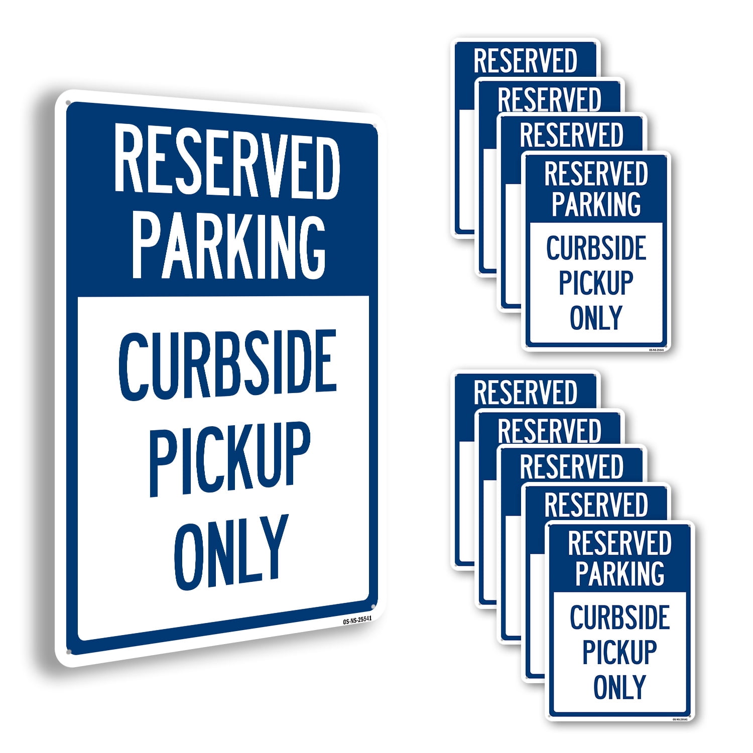 Reserved Parking Curbside Pick-up Only Public Safety Rigid Plastic Sign ...