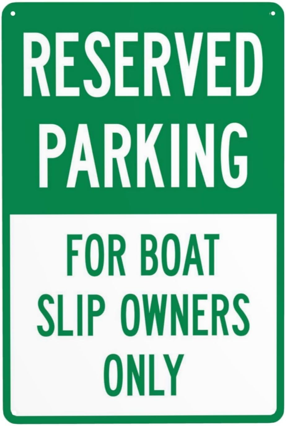 Reserved Parking For Boat Slip Owners Only Sign, Warning Sign Caution ...