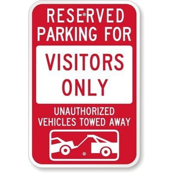 Reserved Parking for Visitors Only : Unauthorized Vehicles Towed Away ...