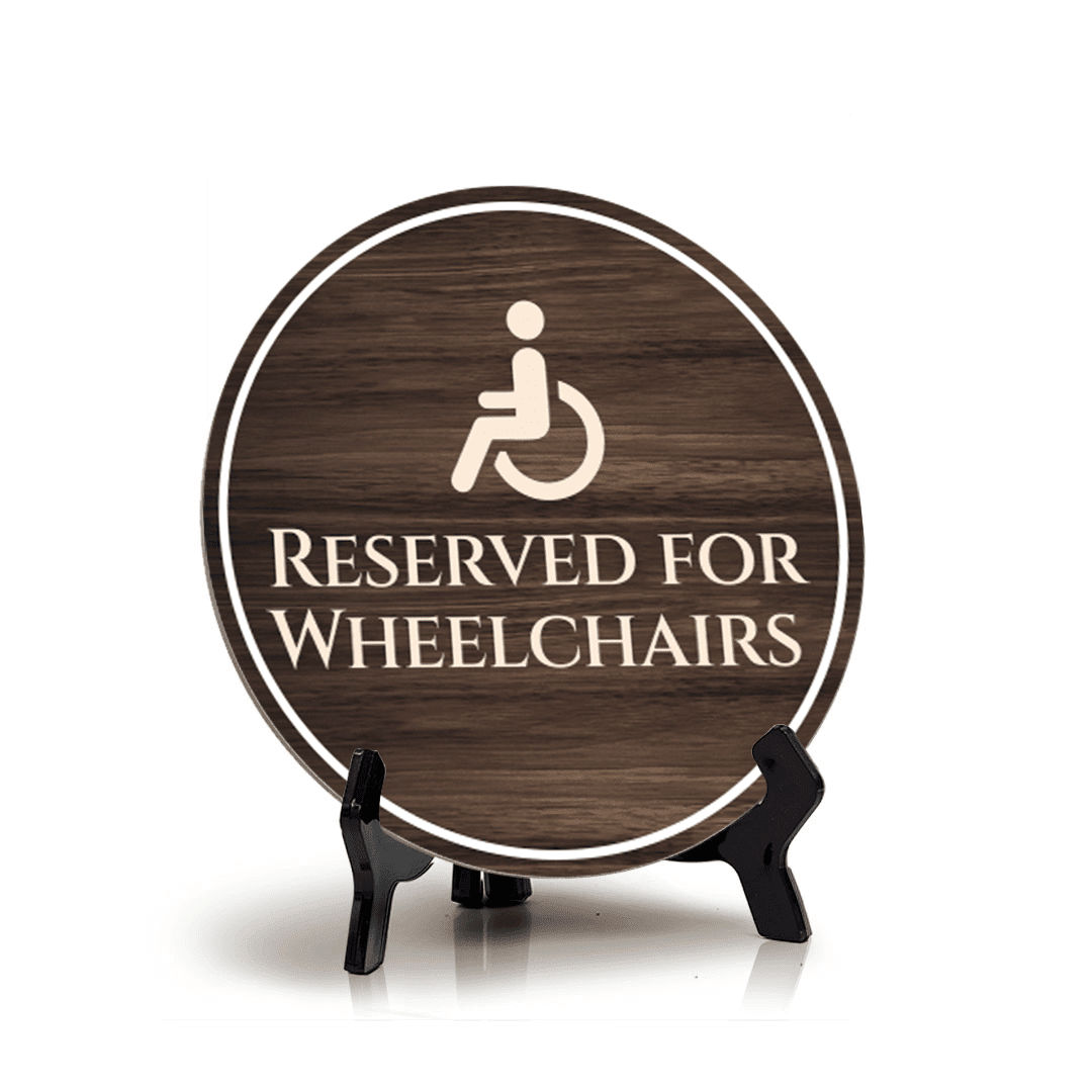 Reserved for Wheelchairs Circle Table Sign with Acrylic Stand (5x5 ...