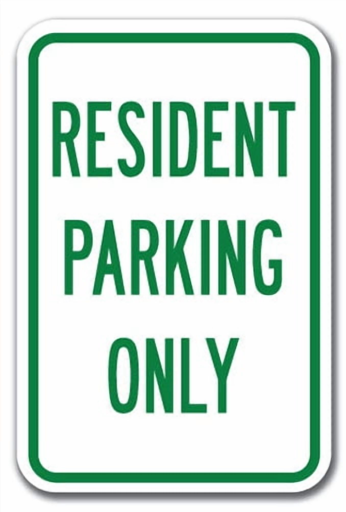 Resident Parking Only - Resident Parking Only Sign 12" x 18" Heavy ...