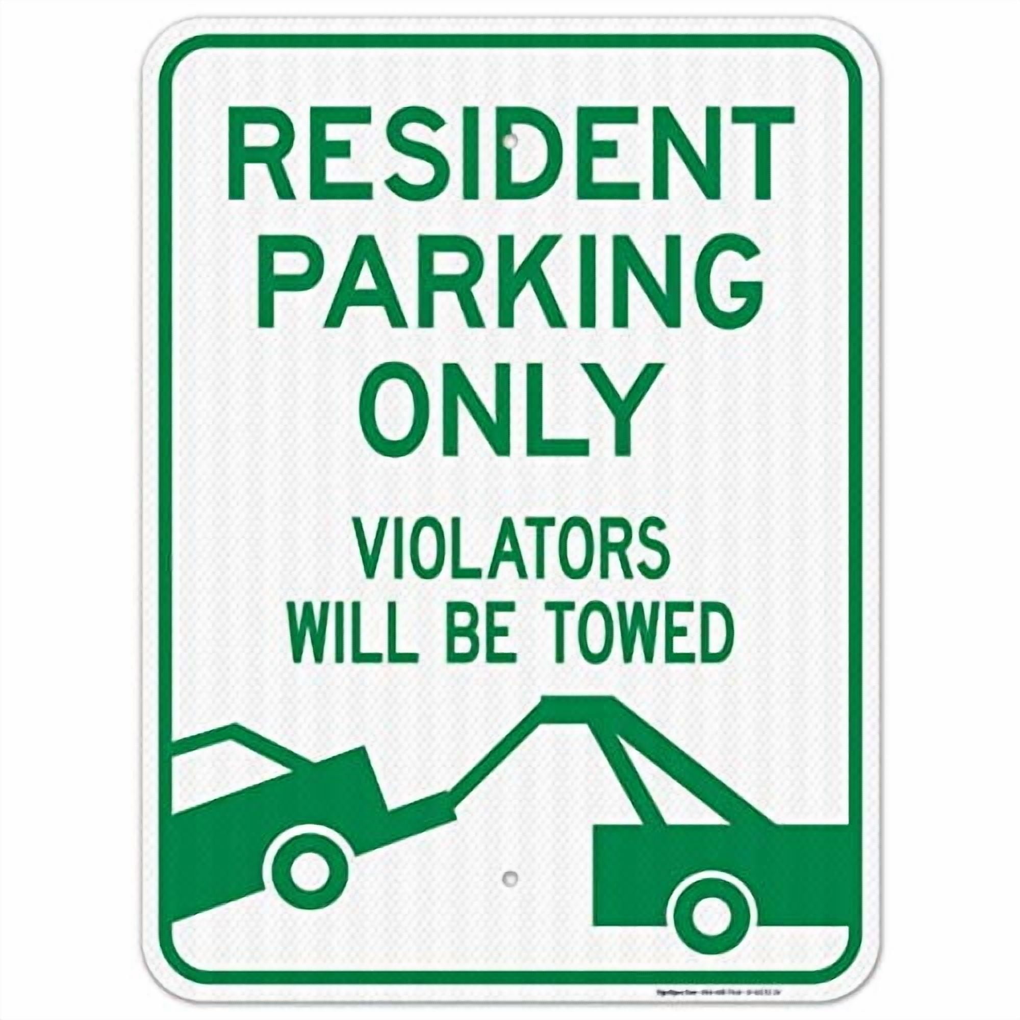 Resident Parking Only Violators Will Be Towed Sign, 18x24 Inches, 3M ...