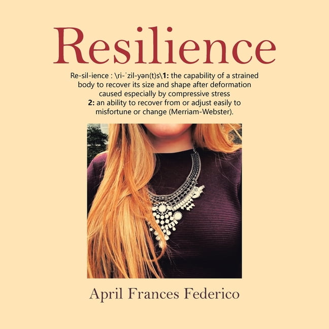 Resilience: Re-Sil-Ience: \Ri-Zil-Yn(T)S\ 1: the Capability of a ...