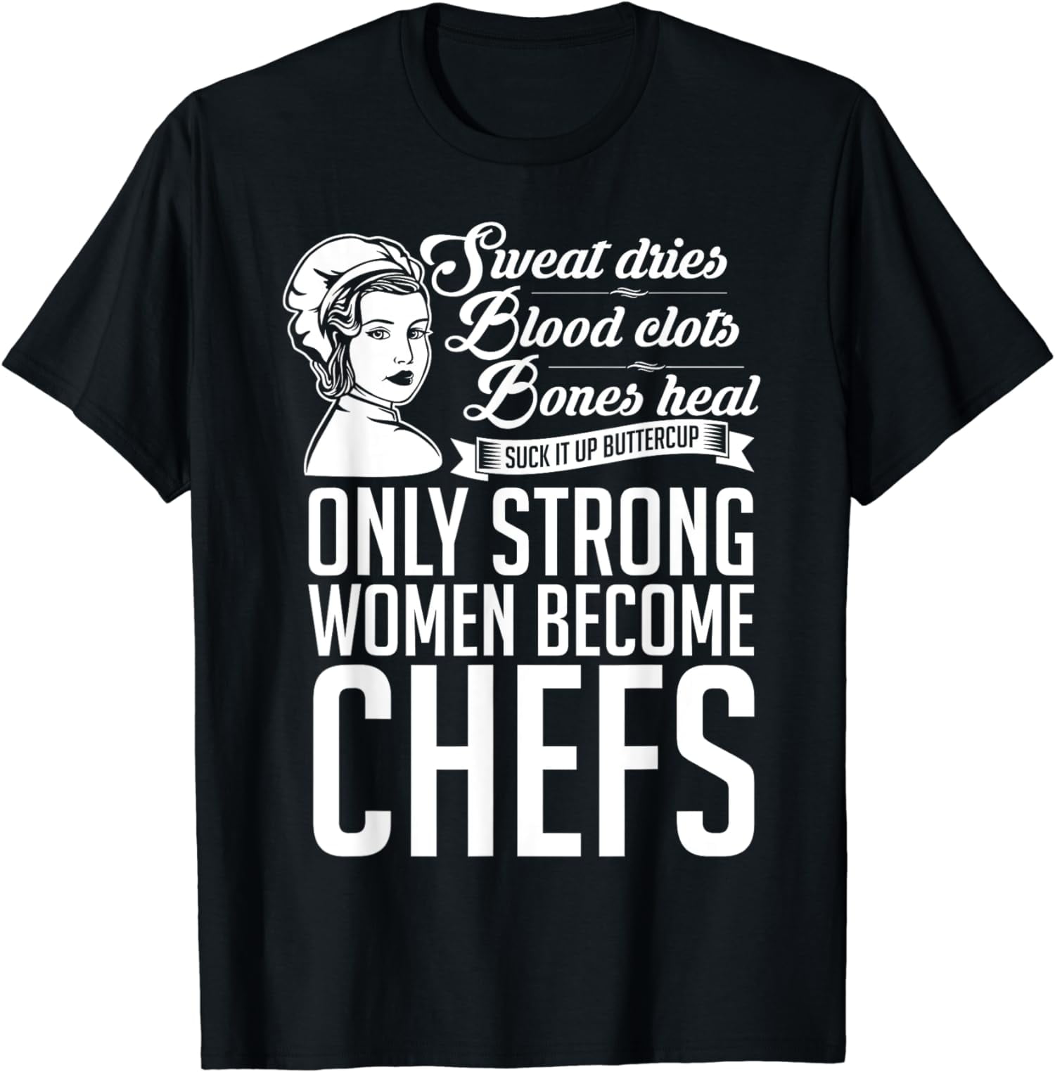 Resilient Female Chef Inspiration Design T-Shirt - Walmart.com