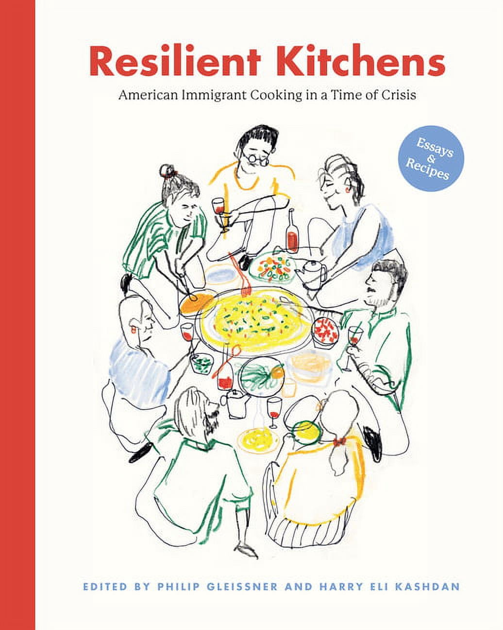 Resilient Kitchens: American Immigrant Cooking in a Time of Crisis ...