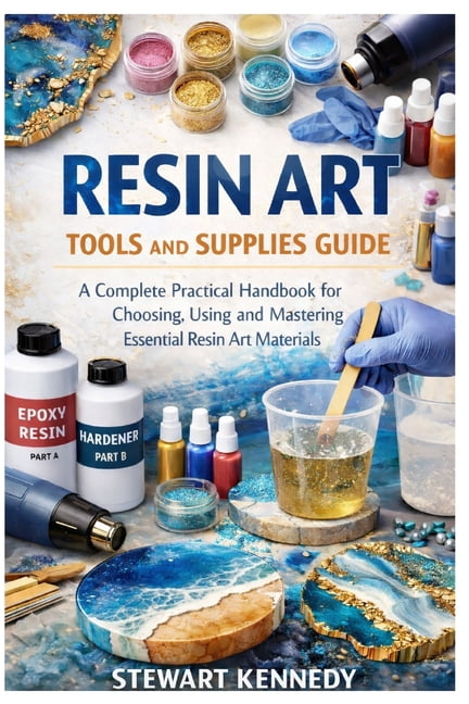 Essential Guides to Crafts and Hobbies: Resin Art Tools and Supplies ...