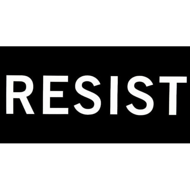 Resist Black / White Vinyl Decal Bumper Sticker - Walmart.com