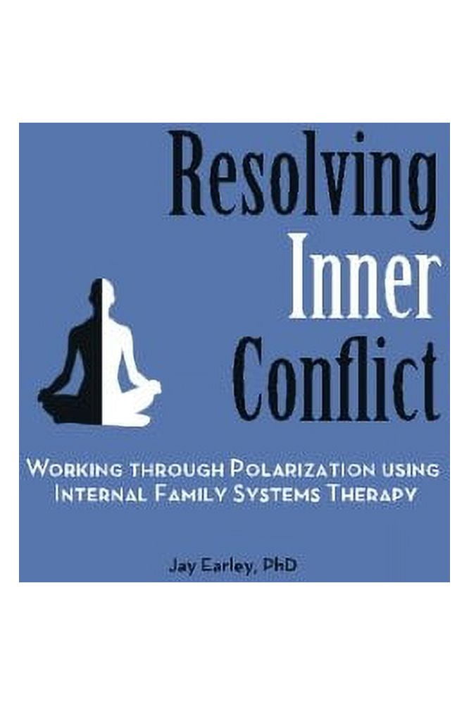Pre-Owned Resolving Inner Conflict: Working Through Polarization Using ...