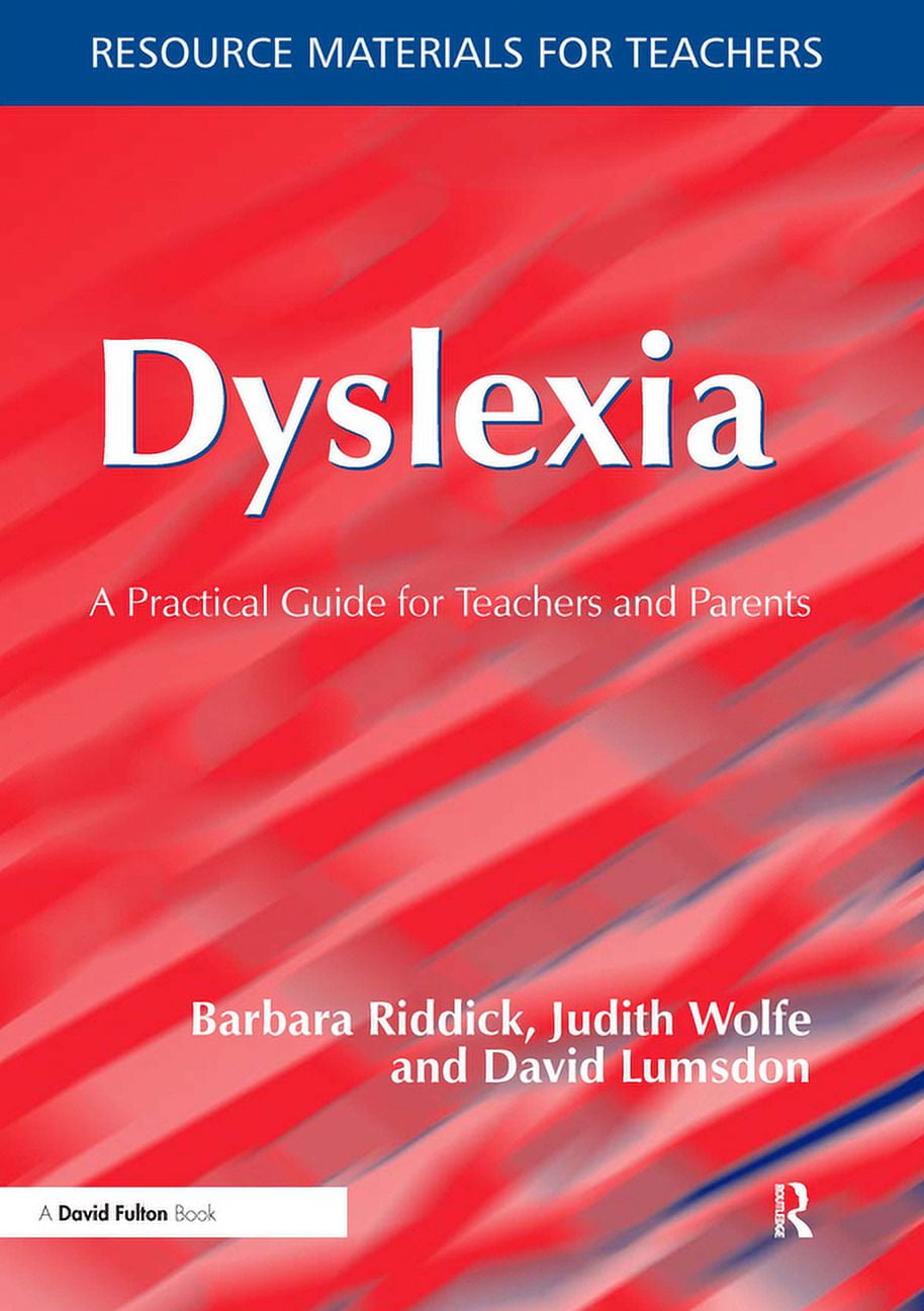Resource Materials for Teachers Dyslexia: A Practical Guide for ...