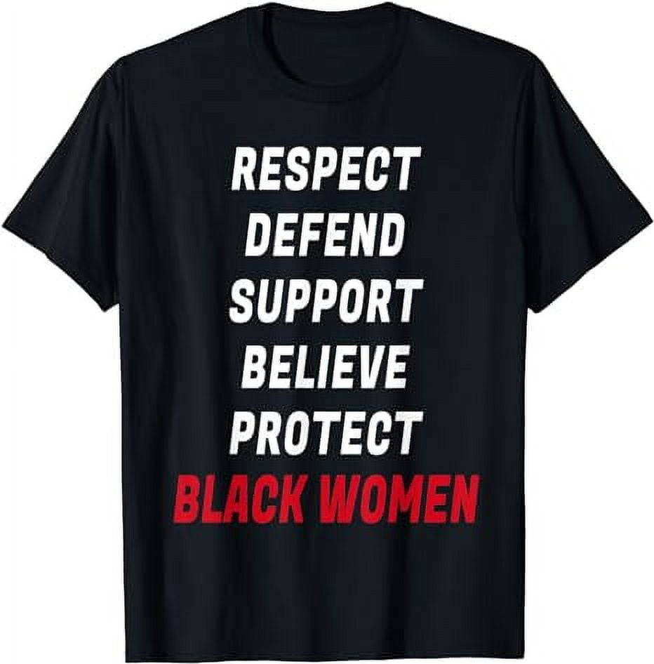 Respect Black Women African American Black History Month T-Shirt ...