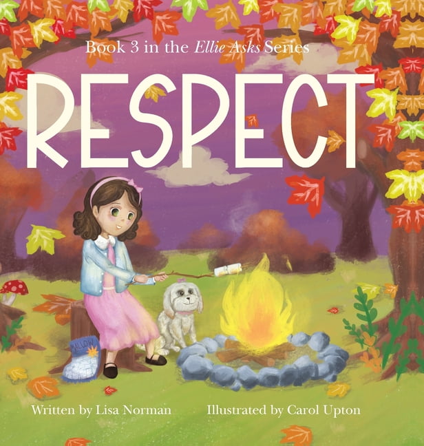 Respect: Book 3 in the "Ellie Asks" series (Hardcover)(Large Print ...