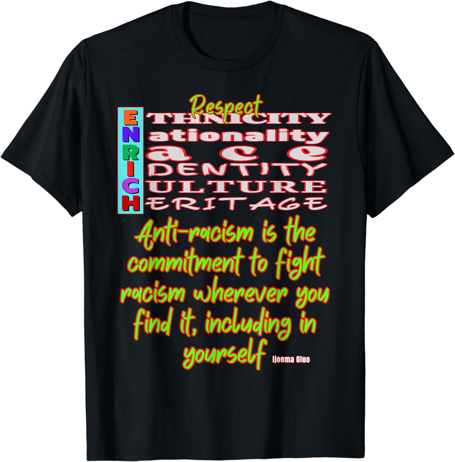Respect ENRICH, Embrace Diversity Inclusion Anti-Racism T-Shirt ...