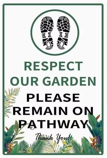 Respect Our Garden Please Remain On Pathway Sign - Keep Off The Grass ...