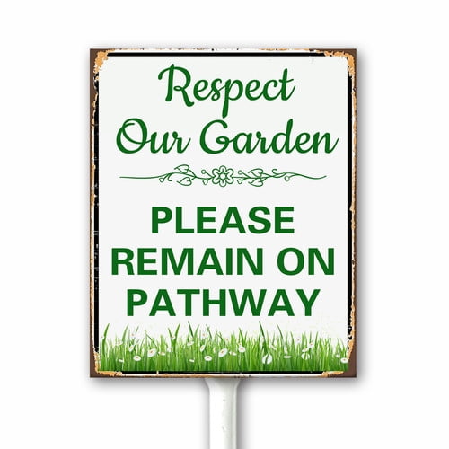 Respect Our Garden Please Remain On Pathway Yard Sign With Stake, Keep ...