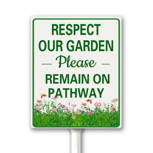Respect Our Garden Please Remain On Pathway Yard Sign With Stake, Keep ...