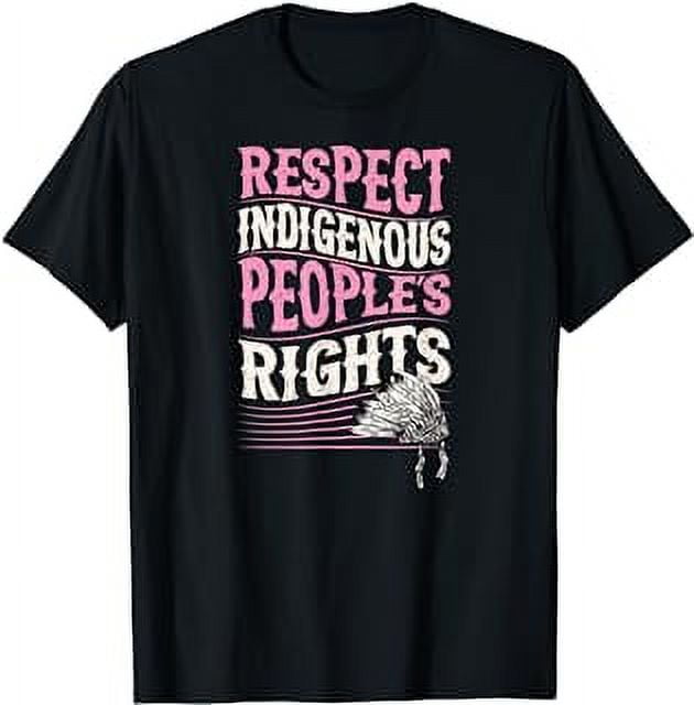 Respect Indigenous People's Rights Native American Ally Art T-Shirt ...