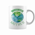 Respect Mother Planet Climate Change Cute Earth Day Coffee Mugs ...