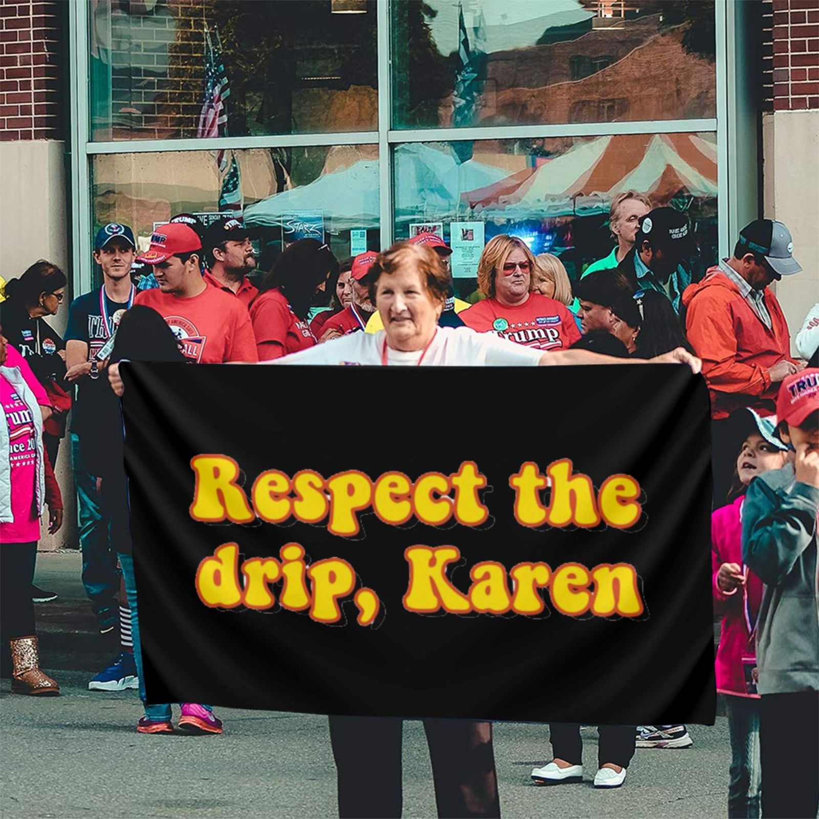 Respect The Drip, Karen Banner Breeze Flag Outdoor Flags Home Flag ...