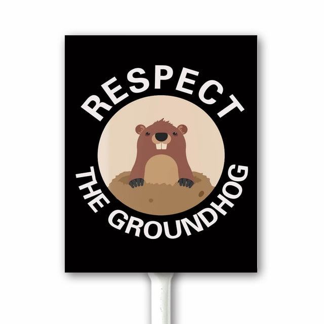 Respect The Groundhog Sign Funny Groundhog Day Decor Sign (8.8x7)IN ...
