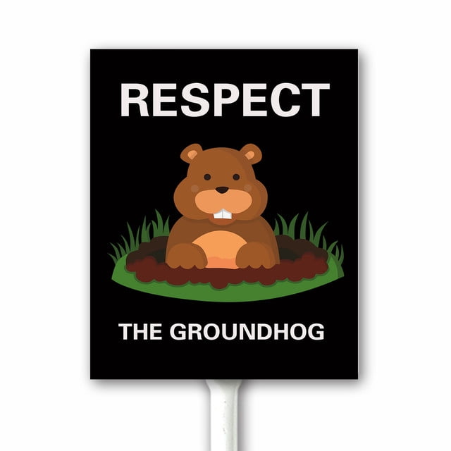 Respect The Groundhog Sign Funny Groundhog Day Decor Sign (8.8x7)IN ...