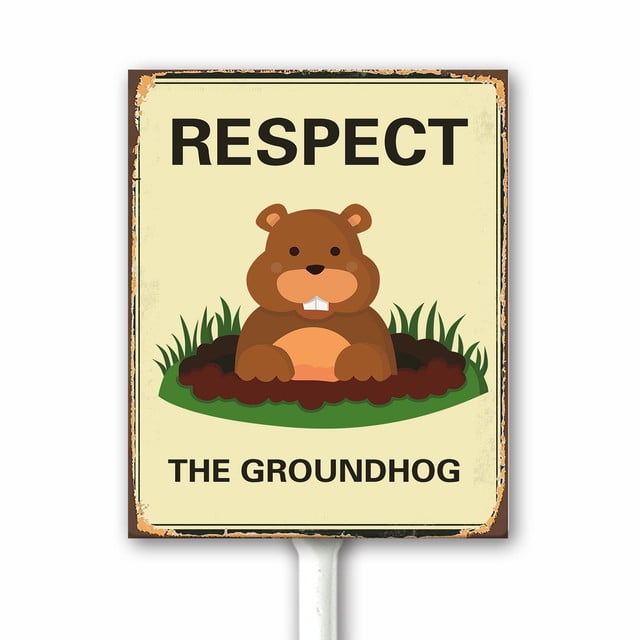 Respect The Groundhog Sign Funny Groundhog Day Decor Sign 8 x 12 IN ...