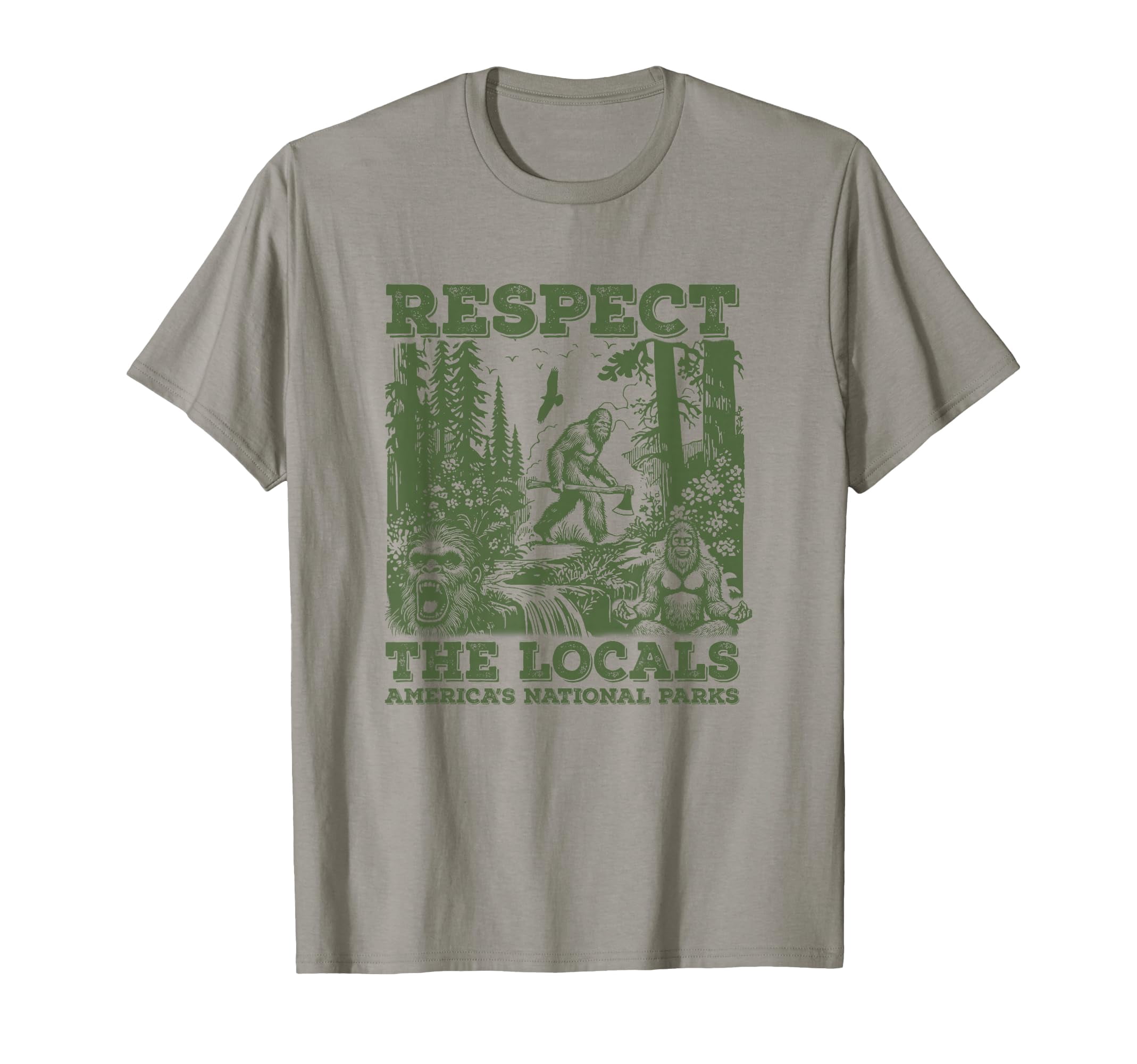 Respect The Locals Bigfoot Sasquatch Forest T-Shirt for Nature Lovers ...