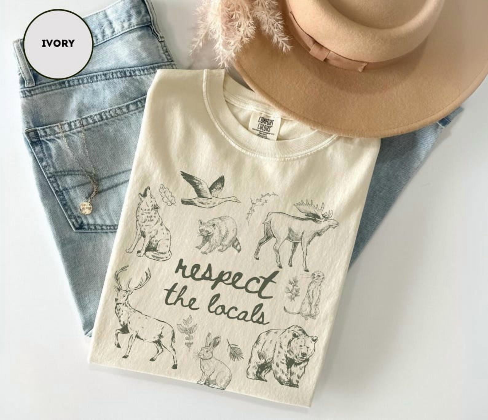 Respect The Locals Shirt Wildlife Shirt For Granola Girl Gift With Wild ...