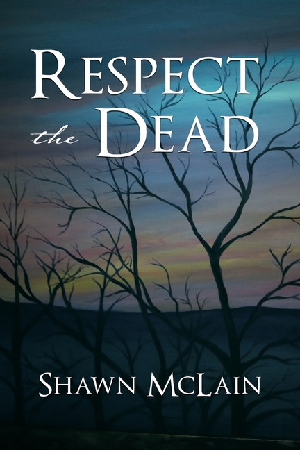 Respect the Dead (Paperback) - Walmart.com