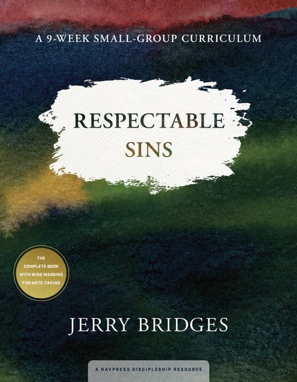 Respectable Sins: A 9-Week Small-Group Curriculum, (Paperback ...