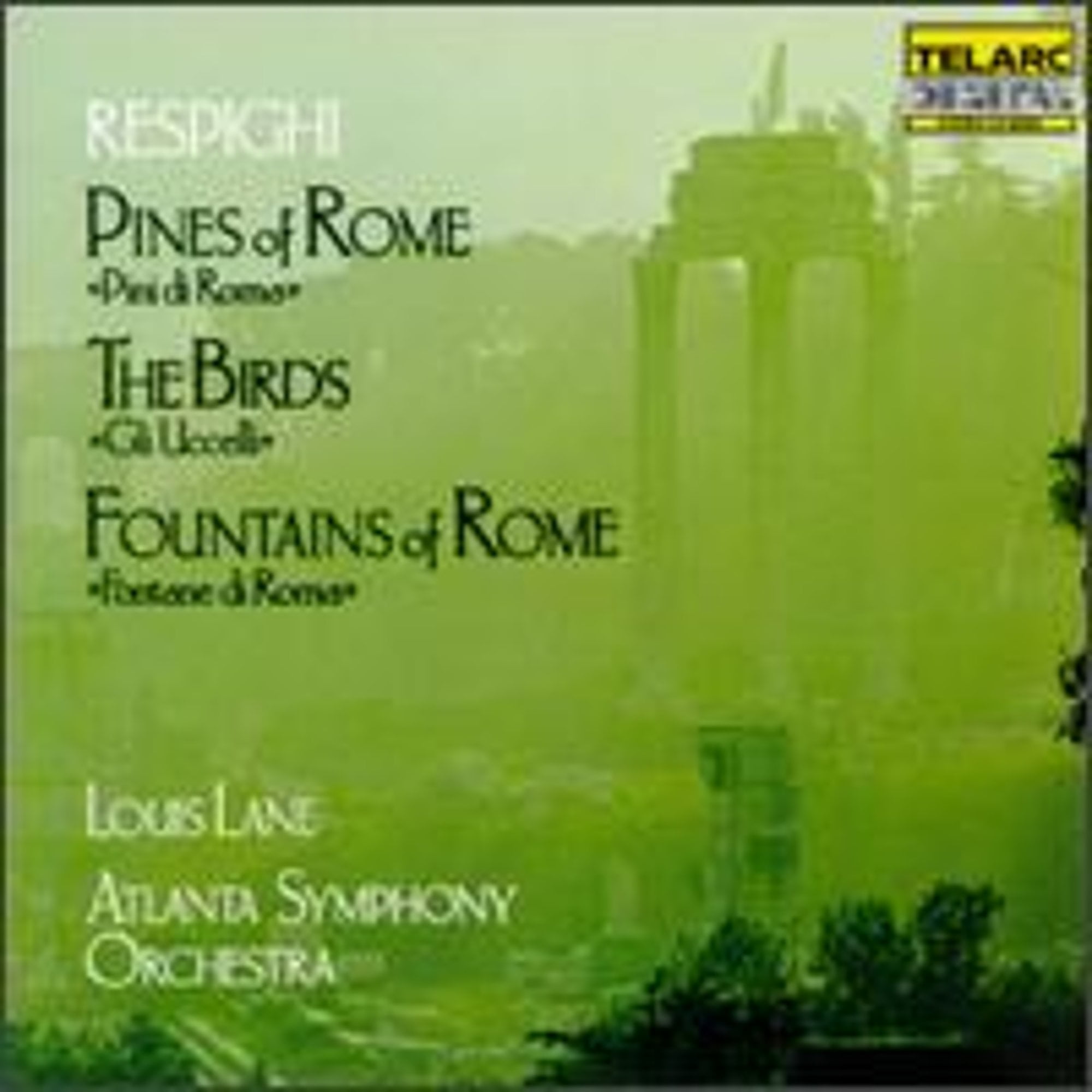 Pre-Owned Respighi: Pines of Rome; The Birds; Fountains of Rome (CD 0089408008528) by Atlanta ...