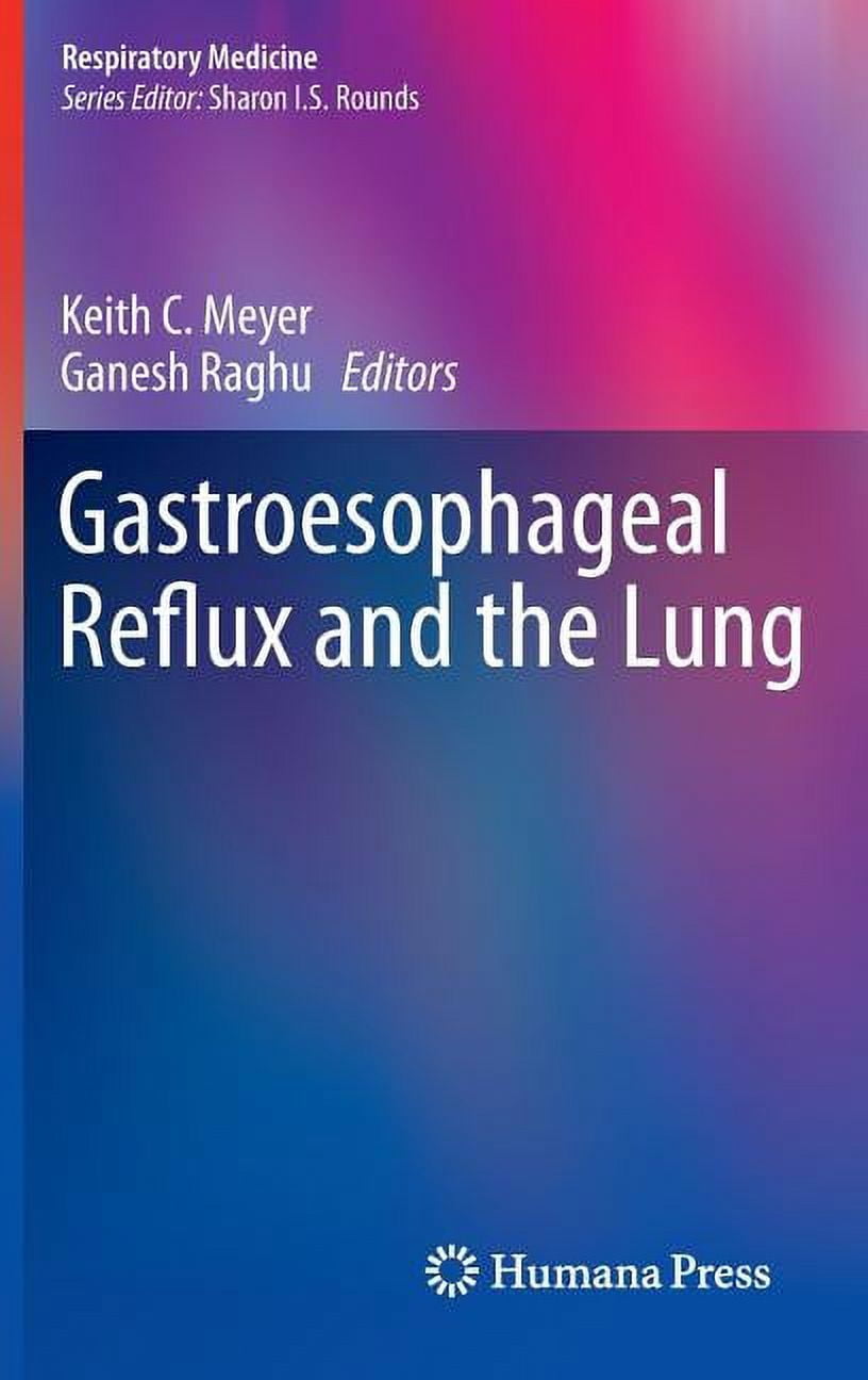 Respiratory Medicine Gastroesophageal Reflux and the Lung, Book 2 ...