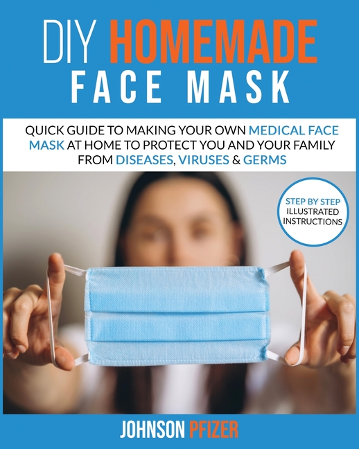 Respiratory Therapy: Do it Yourself Homemade Face Mask : Quick Guide To ...