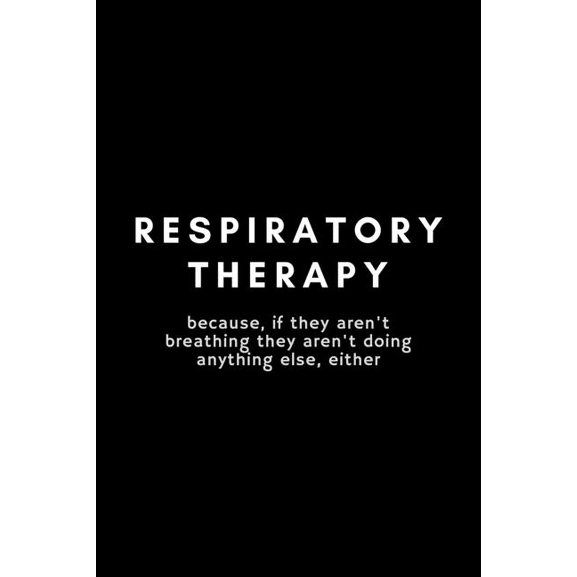 Respiratory Therapy Funny
