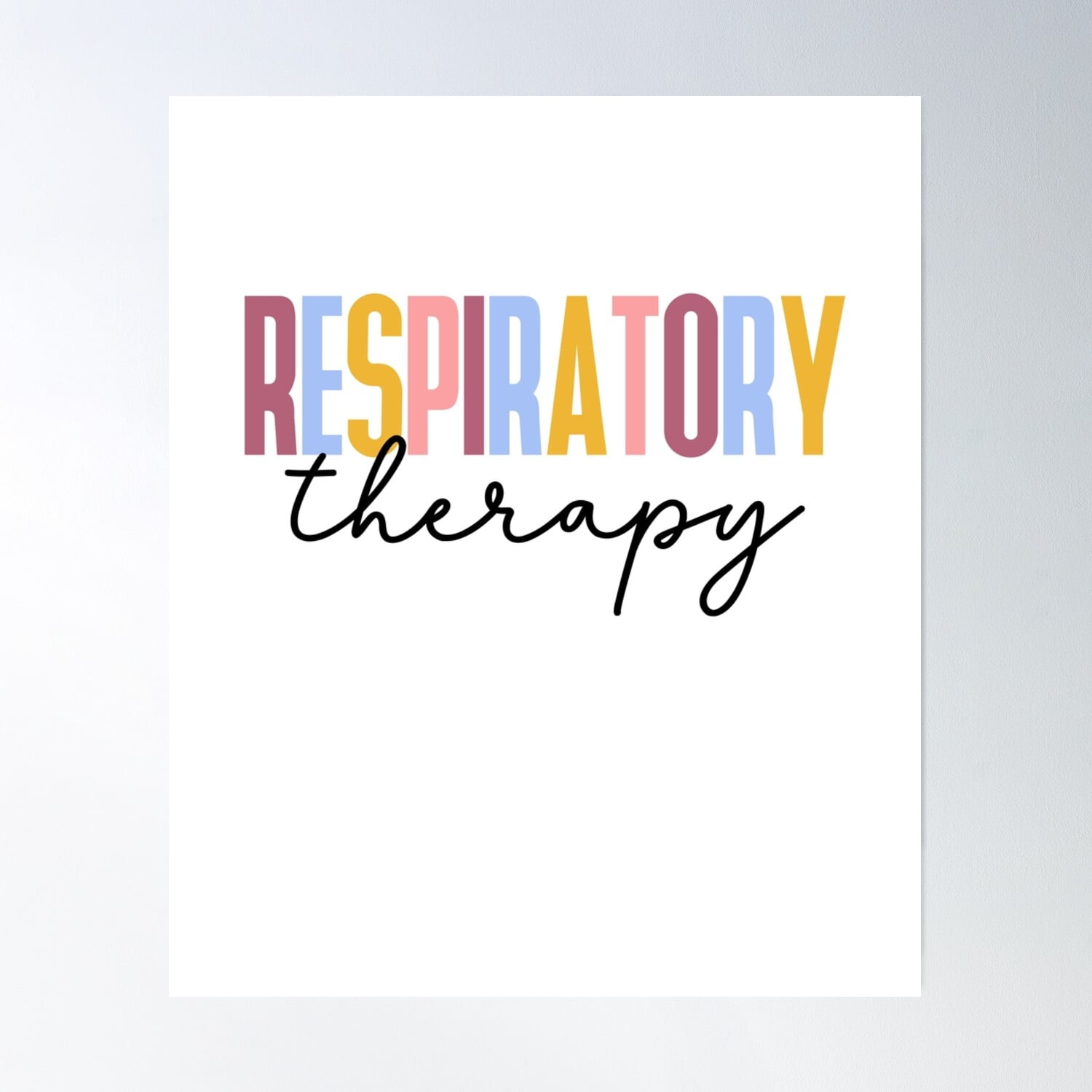 Respiratory Therapy Poster Wall Art, Modern Wall Decor, 12x18 UNFRAMED ...