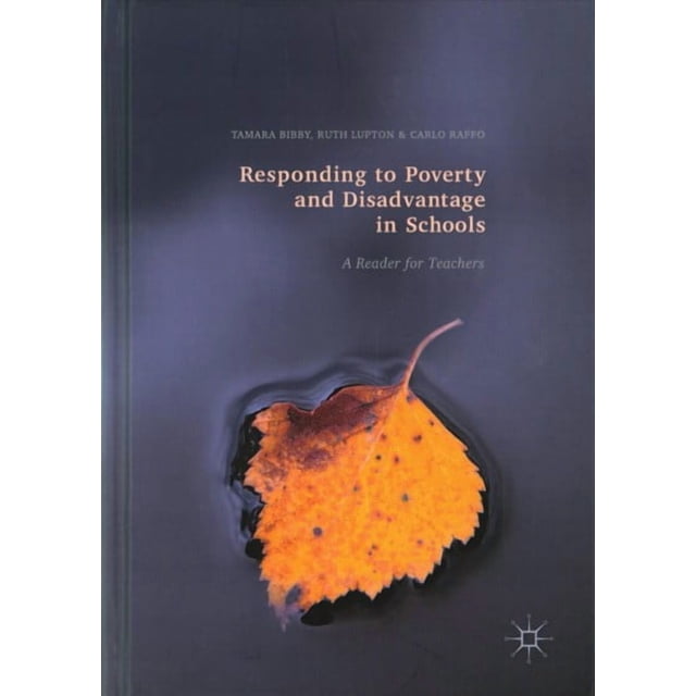 Responding to Poverty and Disadvantage in Schools: A Reader for ...