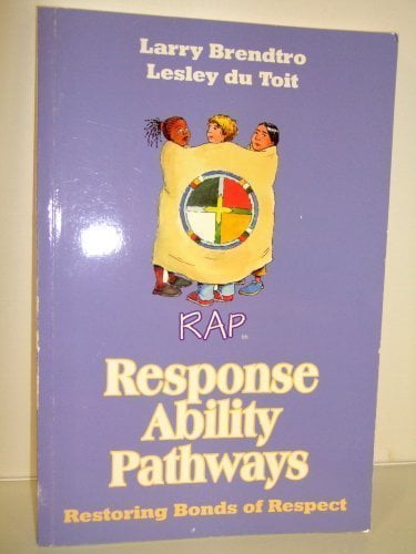 Pre-Owned Response Ability Pathways: Restoring Bonds of Respect ...