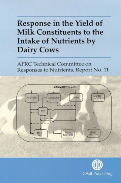 Response in the Yield of Milk Constituents to the Intake of Nutrients ...