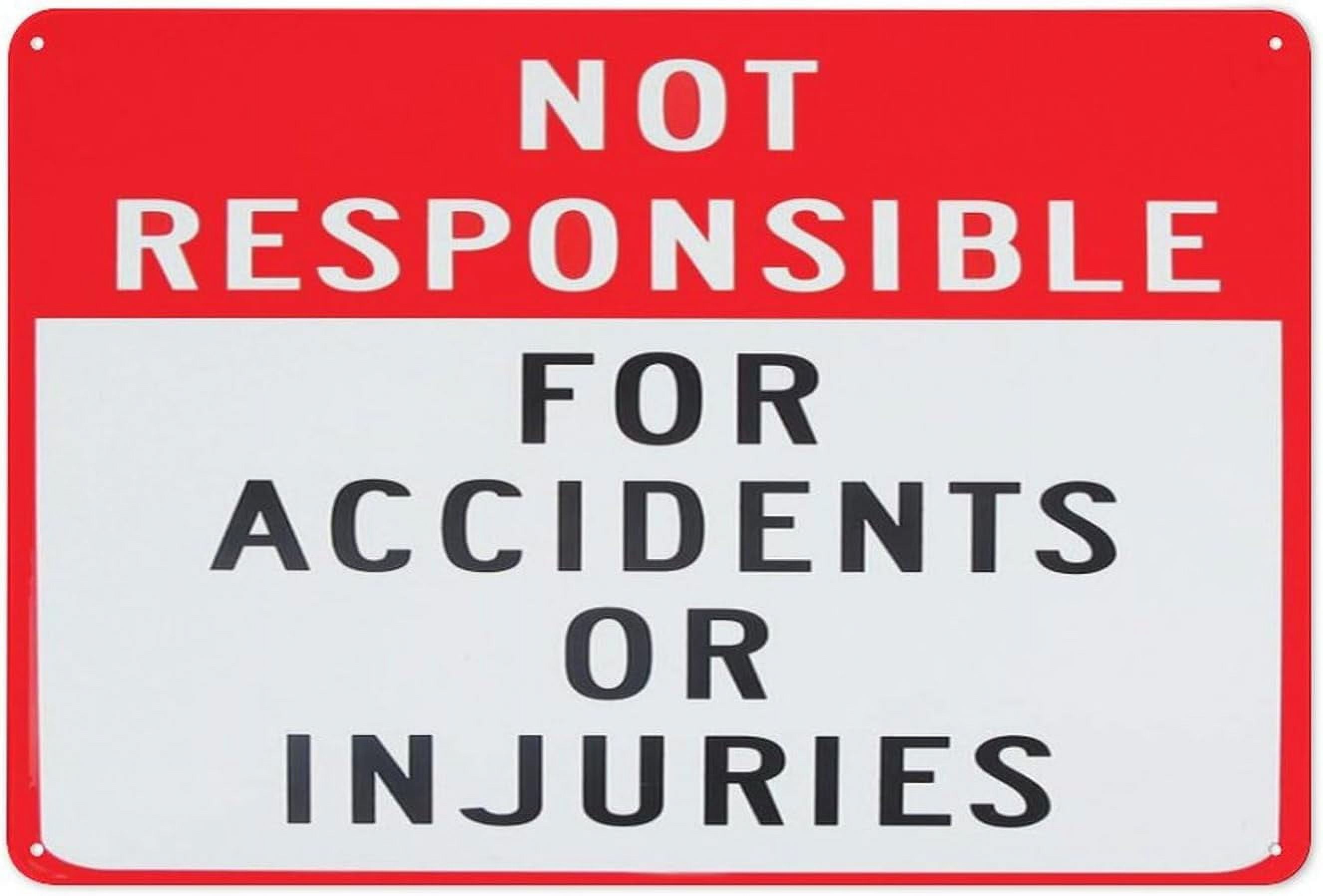 Not Responsible for Accidents or Injuries Sign,Enter at Your Own Risk ...