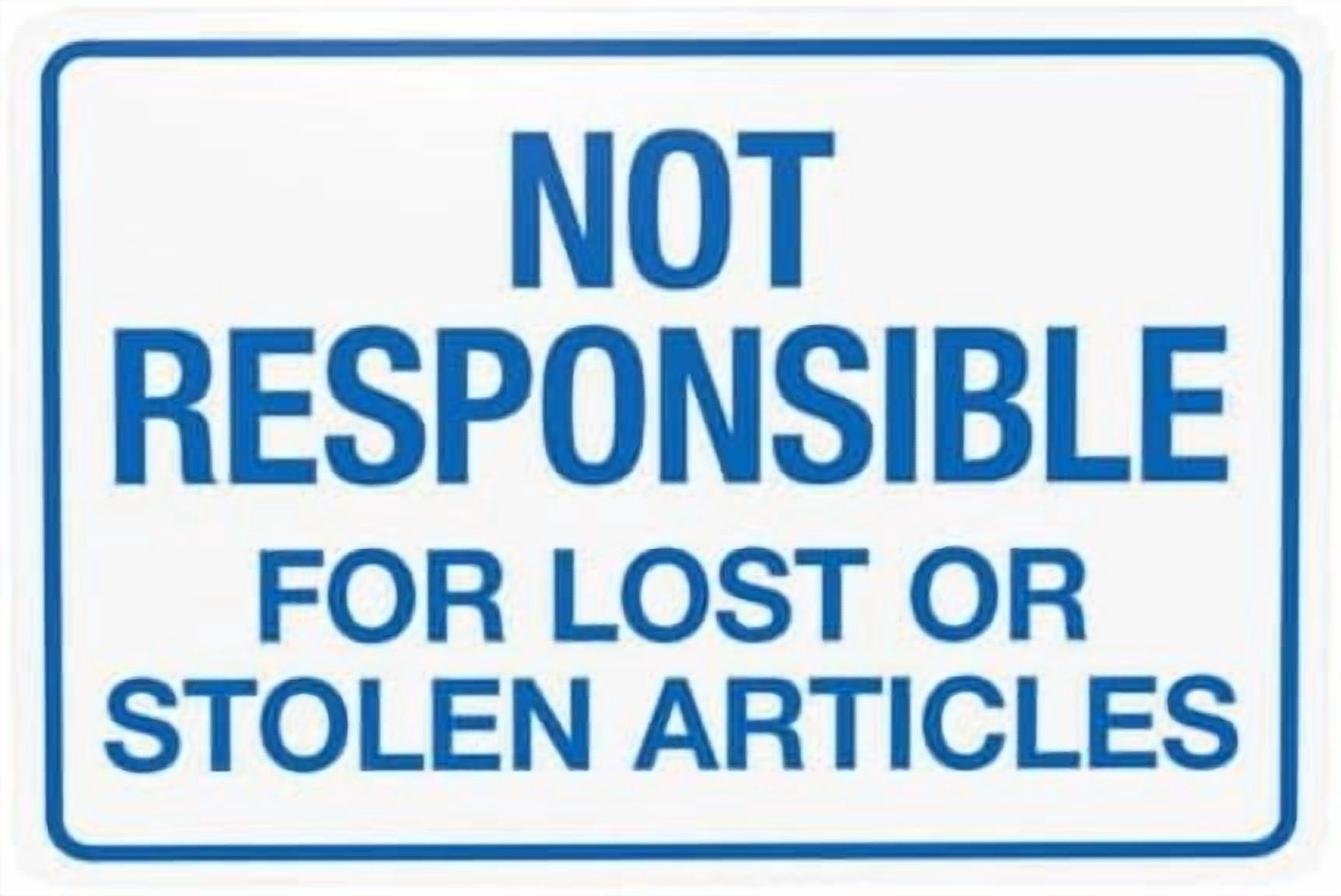 Not Responsible For Lost Or Stolen Articles Warning Sign, Door Metal ...